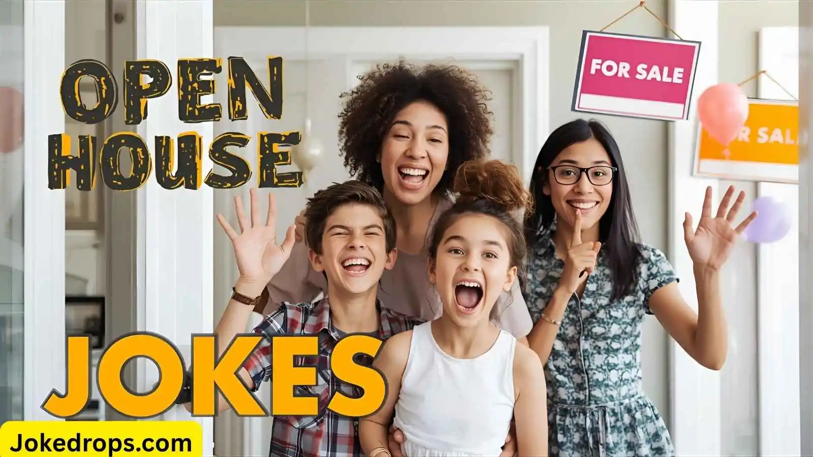 Funny Open House Jokes for Every Homeowner